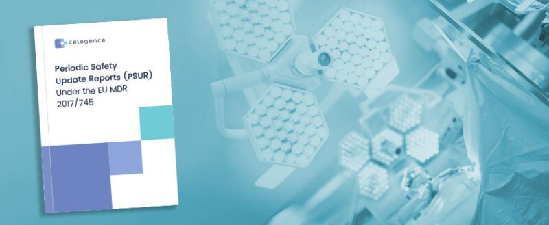 Periodic Safety Update Reports (PSUR) Under the EU MDR 2017/745