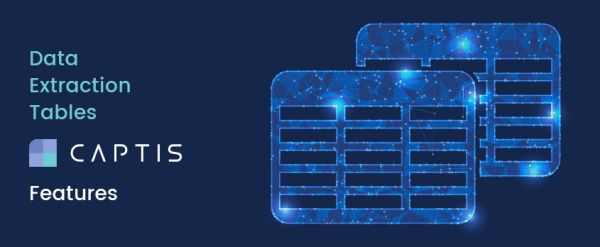Data Extraction Tables - CAPTIS™ Feature