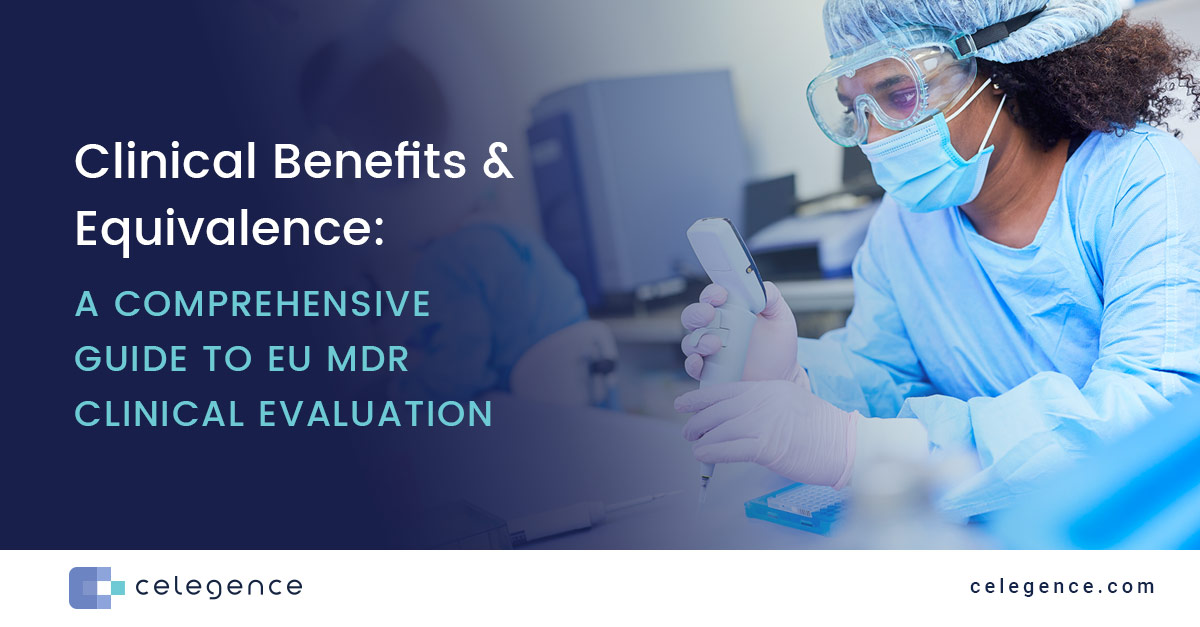 Clinical Benefits & Equivalence: EU MDR Clinical Evaluation Guide