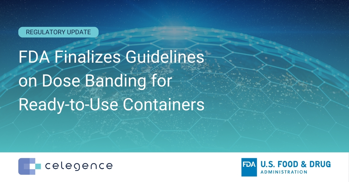 FDA Guidelines on Dose Banding for Ready-to-Use Containers
