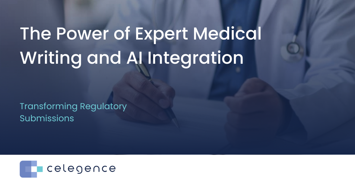 Expert Medical Writing for Regulatory Submissions | Celegence