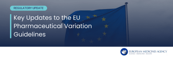 EU Pharmaceutical Variation Guidelines Updates | Celegence