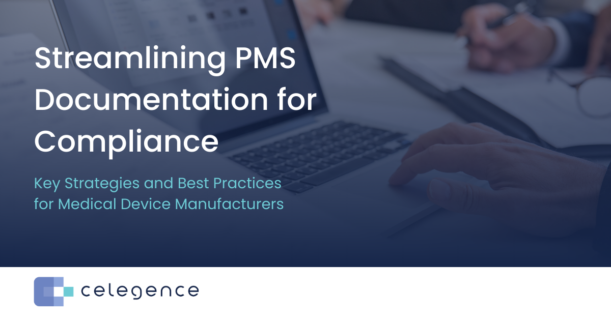 Mastering PMS Documentation Compliance | Celegence