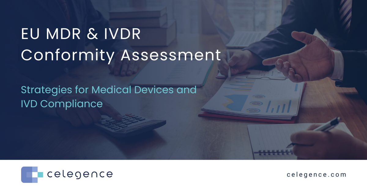 EU MDR and IVDR Conformity Assessment Guide | Celegence