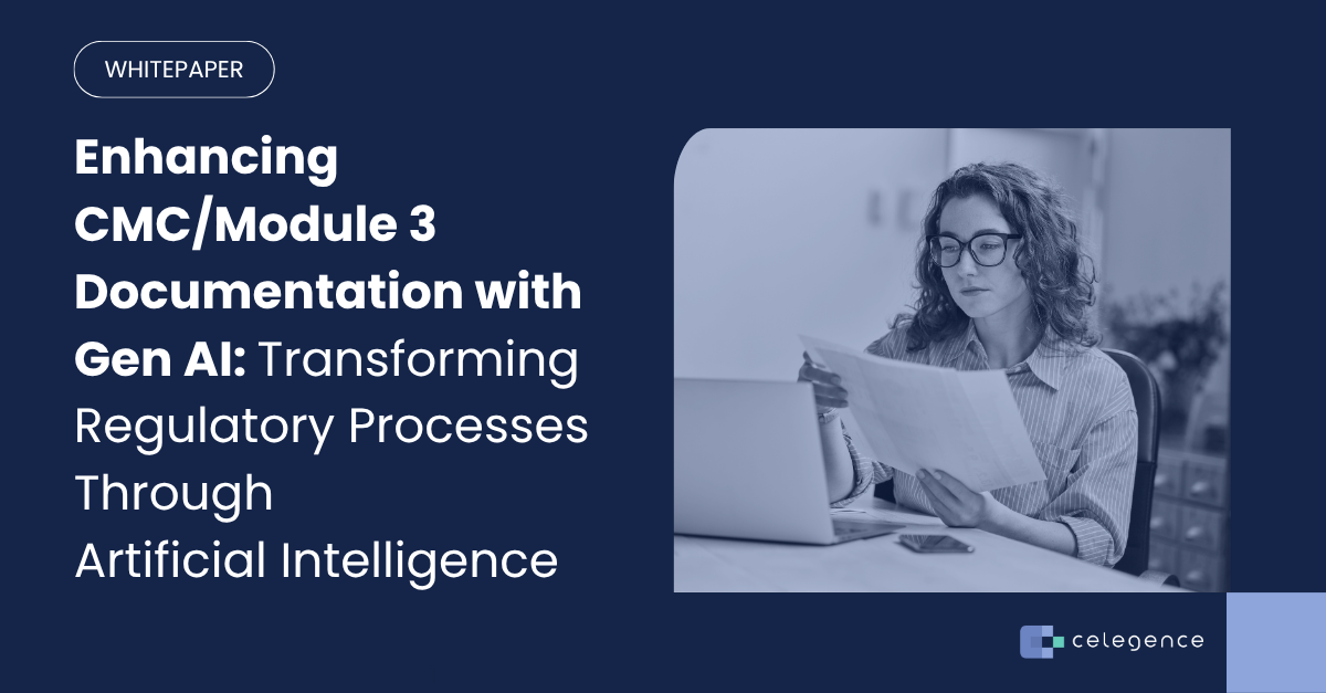 Enhancing CMC/Module 3 Documentation with Gen AI Whitepaper | Celegence